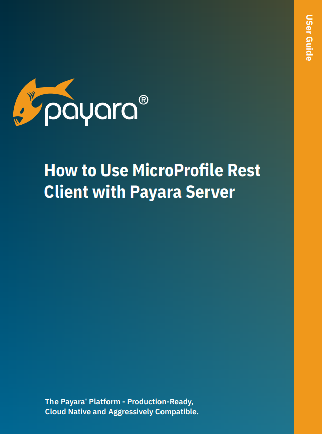 Thank You | How to Use MicroProfile Rest Client with Payara Server | Payara Services Ltd